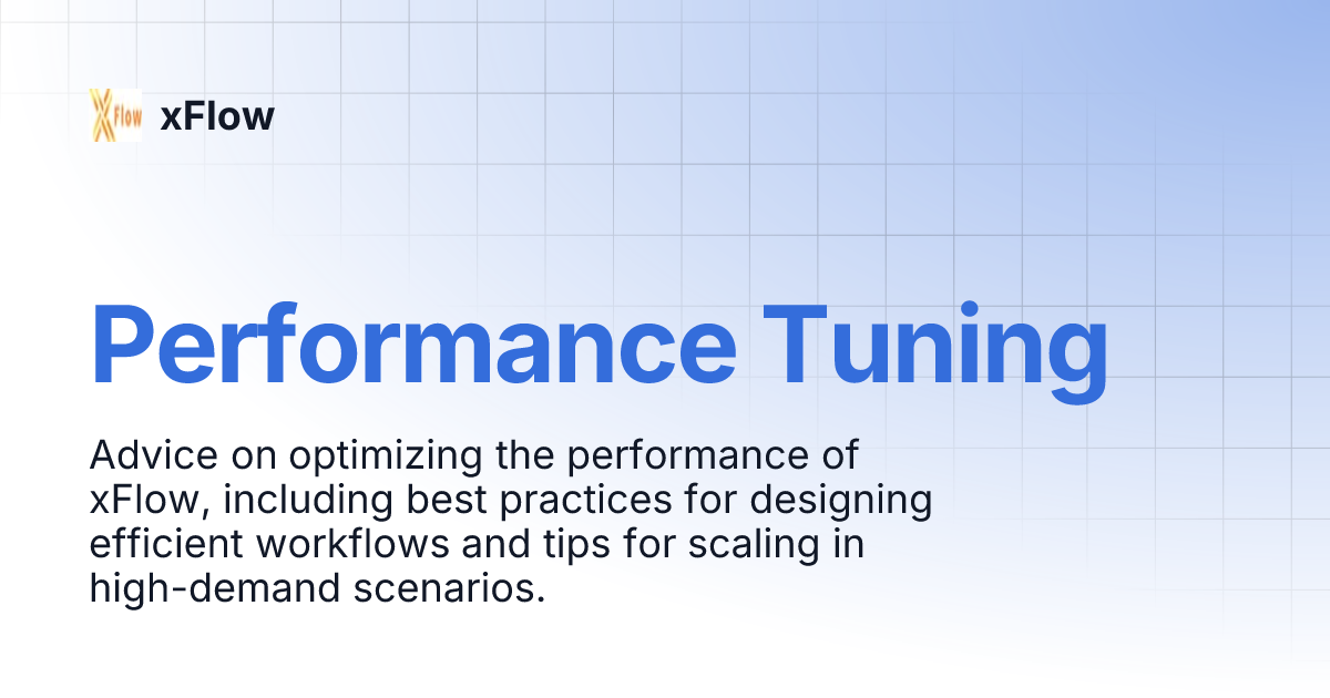 Performance Tuning | xFlow