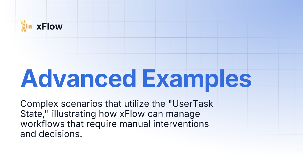 Advanced Examples | xFlow